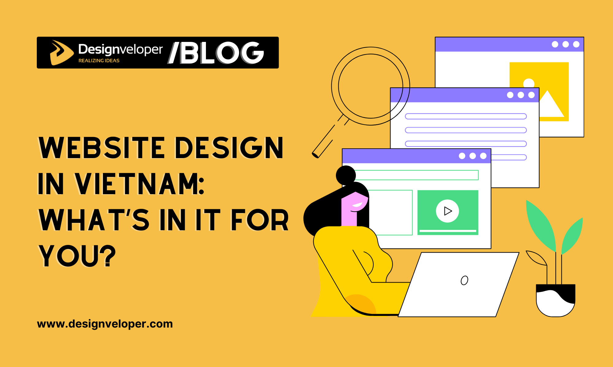 Website Design in Vietnam: What’s in it for you? - Designveloper