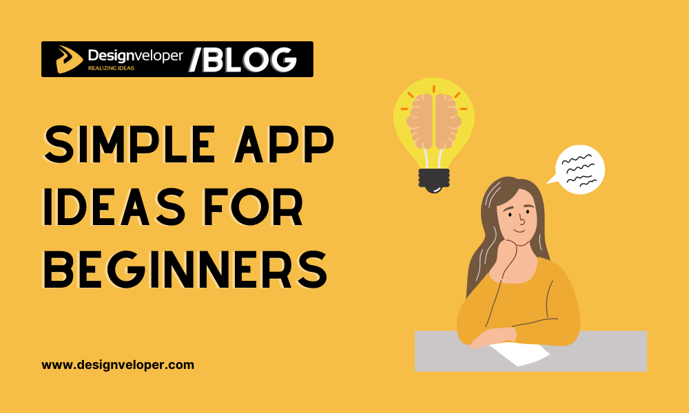 4 Simple App Ideas For Beginners Designveloper
