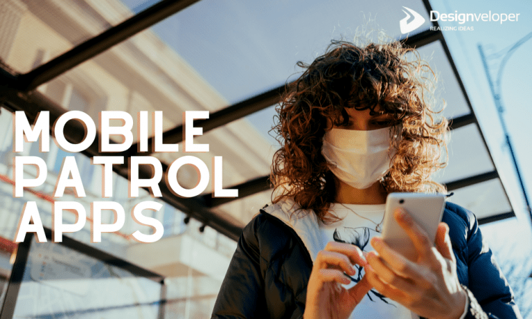 3 Ideas for Mobile Patrol Apps: The Future of Safety