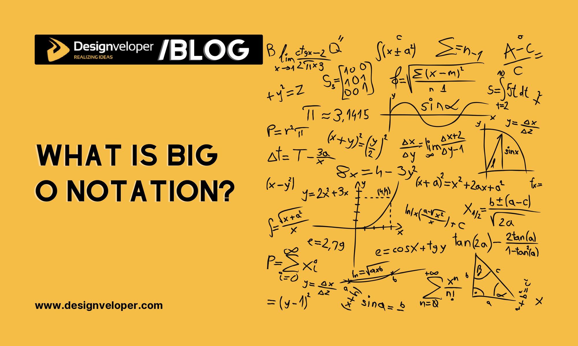 What Is Big O Notation Designveloper